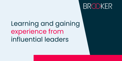Learning and Gaining Experience from Influential Leaders - Brooker ...