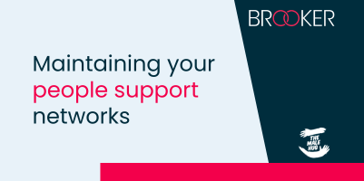 Maintaining Your People Support Networks - Brooker Consulting